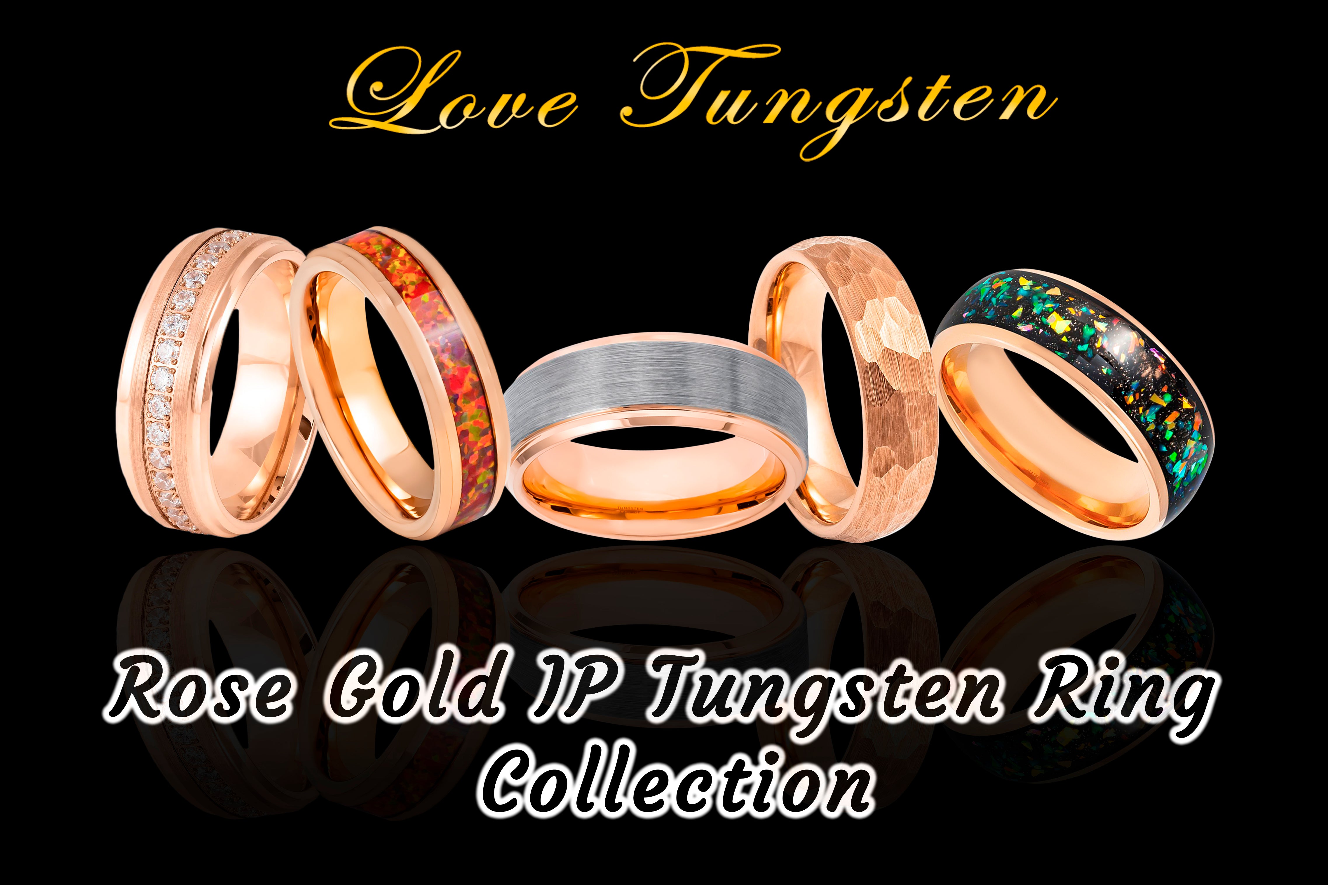 Rose Gold IP Tungsten Rings Collection - Love Tungsten